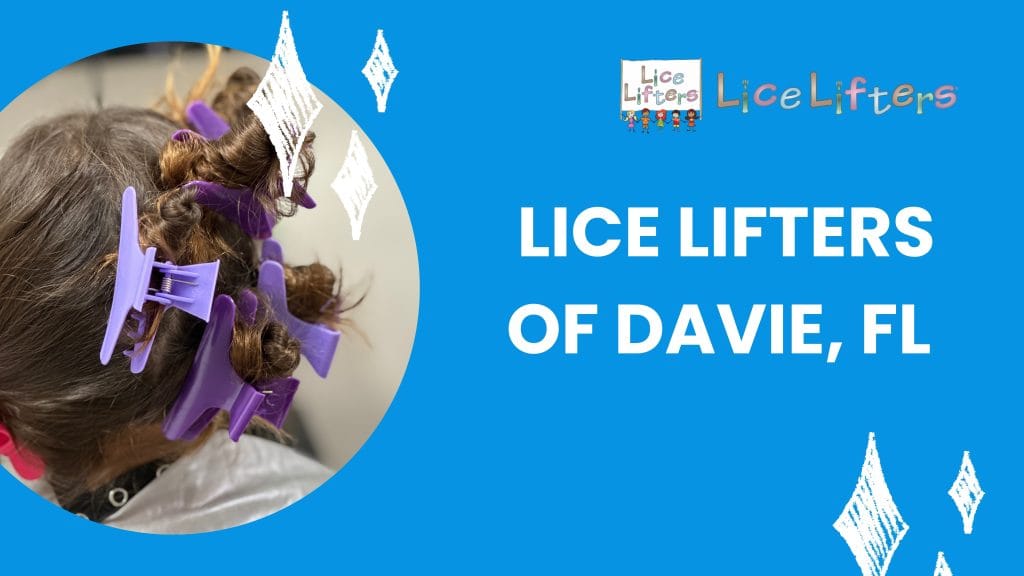 Lice Clinic Near Me In Davie, FL | Lice Lifters Of Davie